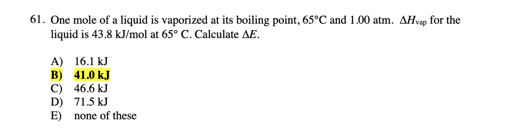Solved One mole of a liquid is vaporized at its boiling | Chegg.com