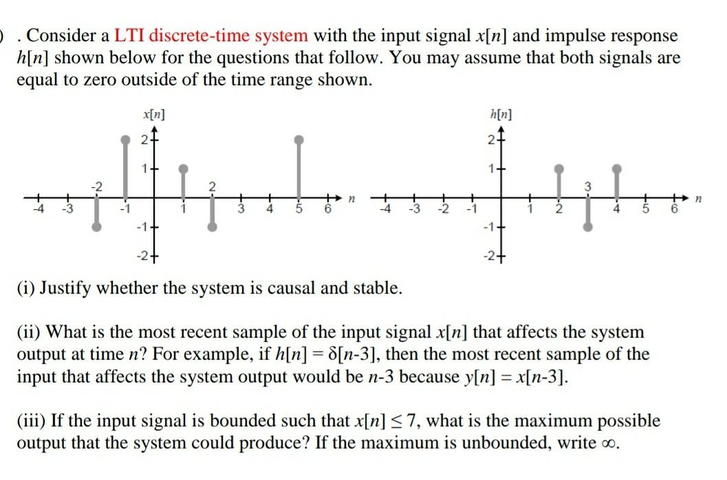 Solved . Consider a LTI discrete-time system with the input | Chegg.com