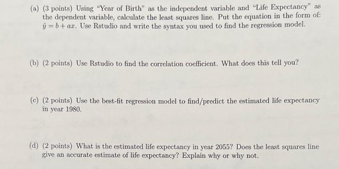 Solved 8. The following shows the life expectancy for an | Chegg.com