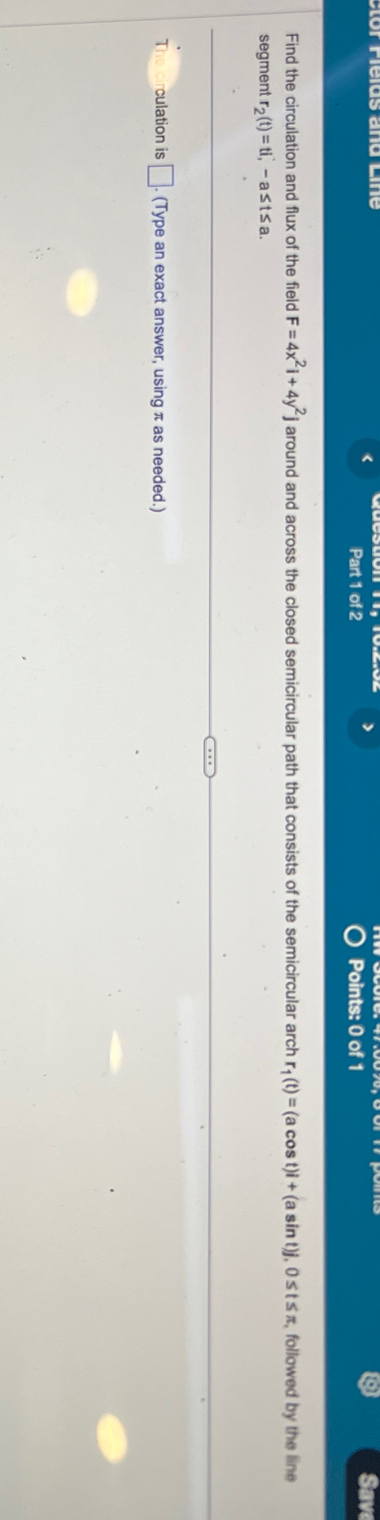 Solved Part 1 ﻿of 2Points: 0 ﻿of 1Find the circulation and | Chegg.com