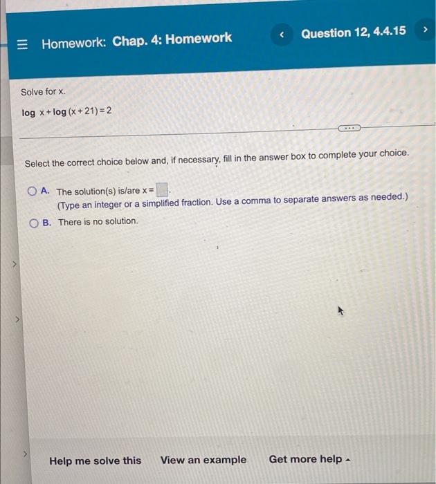 Solved logx+log(x+21)=2 Select the correct choice below and, | Chegg.com