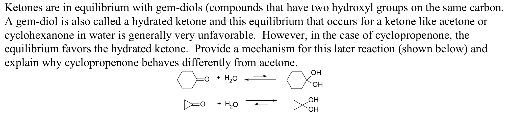 Solved Ketones are in equilibrium with gem-diols (compounds | Chegg.com