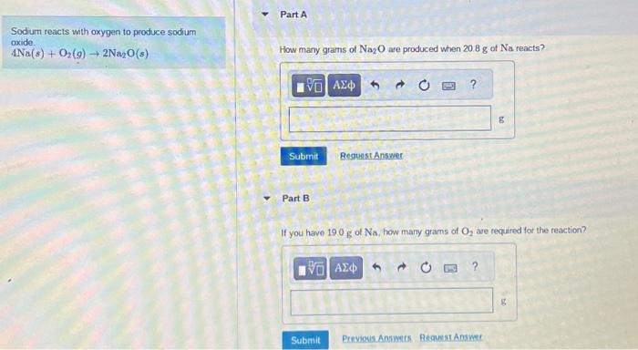 Solved oxide. 4Na(s)+O2(g)→2Na2O(s) How many grams of Na2O | Chegg.com