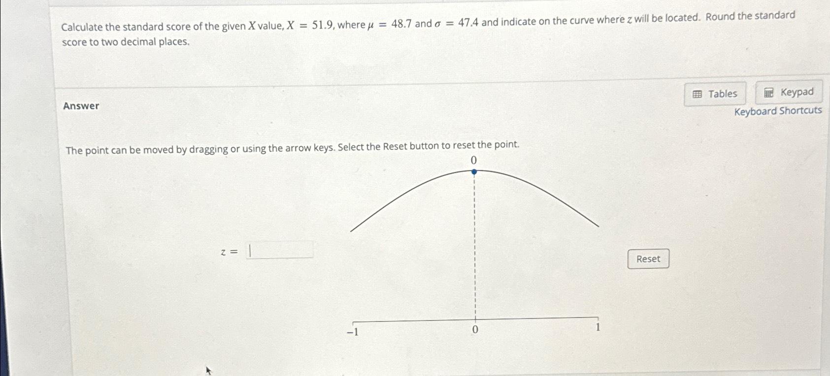 Solved Calculate the standard score of the given x ﻿value, | Chegg.com