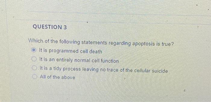 Solved QUESTION 3 Which of the following statements | Chegg.com