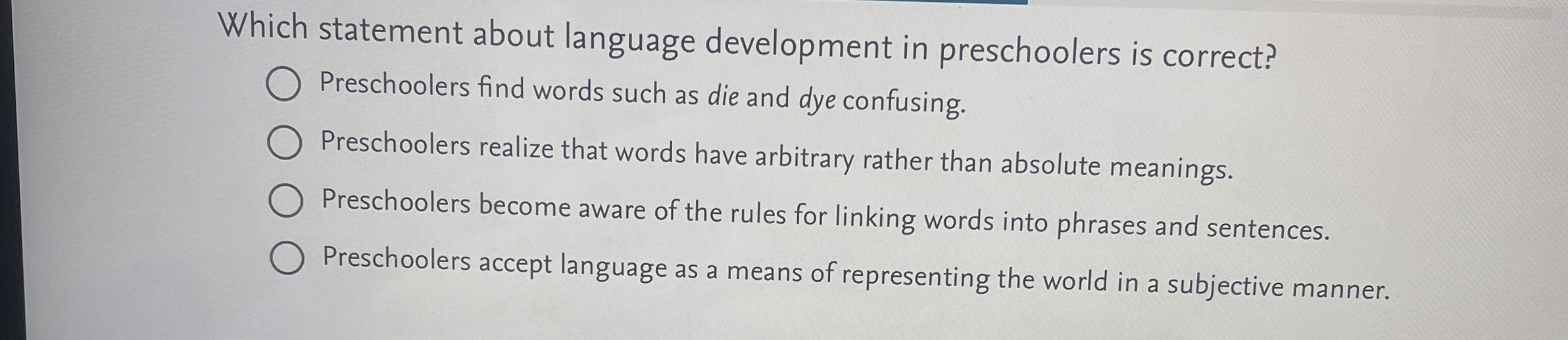Solved Which statement about language development in | Chegg.com