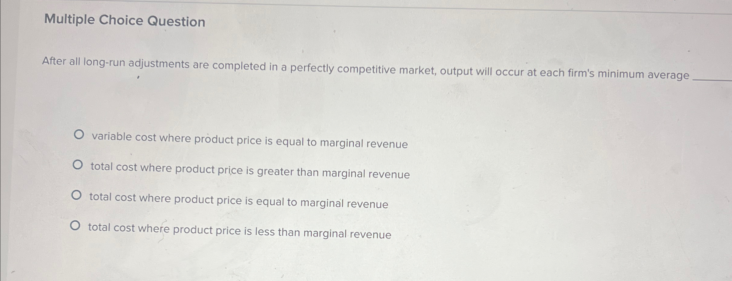 Solved Multiple Choice QuestionAfter all long-run | Chegg.com