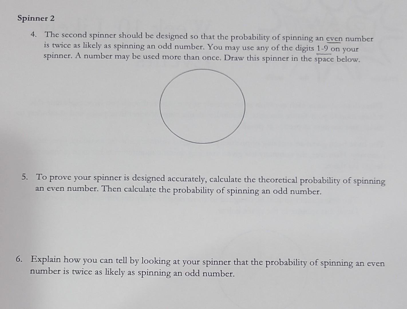 Solved 4. The second spinner should be designed so that the | Chegg.com
