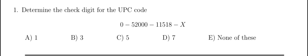 Solved Determine the check digit for the UPC | Chegg.com
