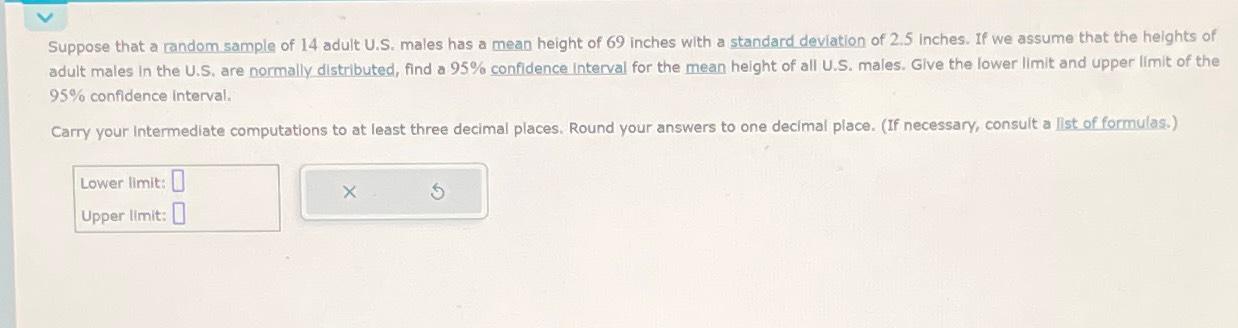 Solved Suppose that a candom sample of 14 ﻿adult U.S. ﻿males | Chegg.com