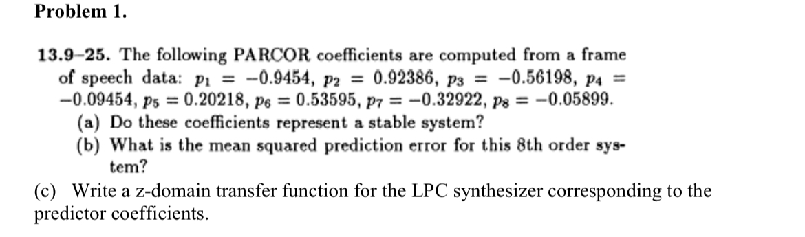 Solved Problem 1.13.9-25. ﻿The following PARCOR coefficients | Chegg.com