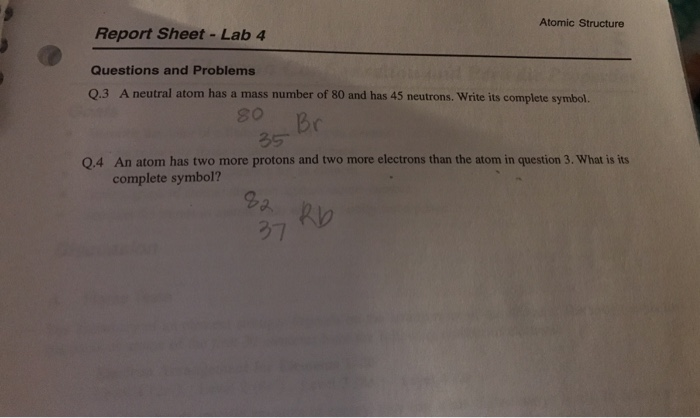 Solved Atomic Structure Report Sheet - Lab 4 Questions and | Chegg.com