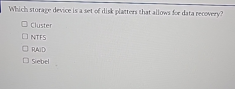 Solved Which storage device is a set of disk platters that | Chegg.com