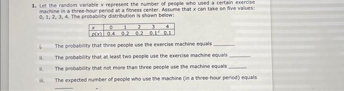 Solved 1. Let the random variable x represent the number of | Chegg.com
