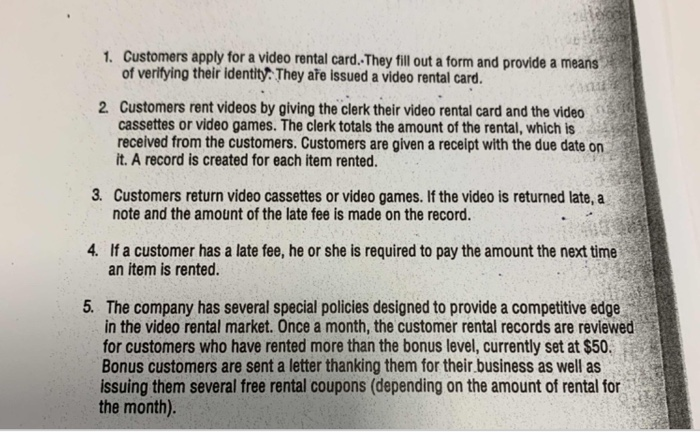 1. Customers apply for a video rental card. They fill | Chegg.com