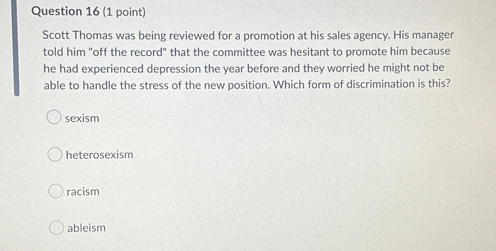 Solved Question 16 (1 ﻿point)Scott Thomas was being reviewed | Chegg.com