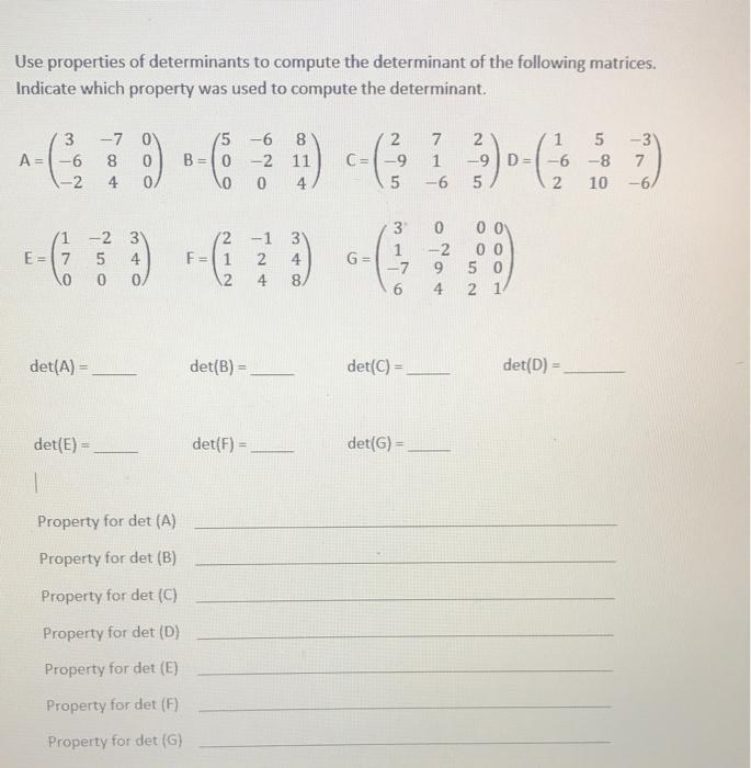 Solved Use properties of determinants to compute the | Chegg.com