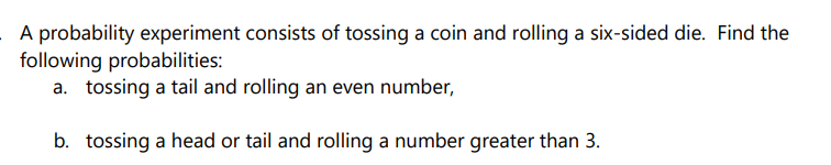 Solved A probability experiment consists of tossing a coin | Chegg.com