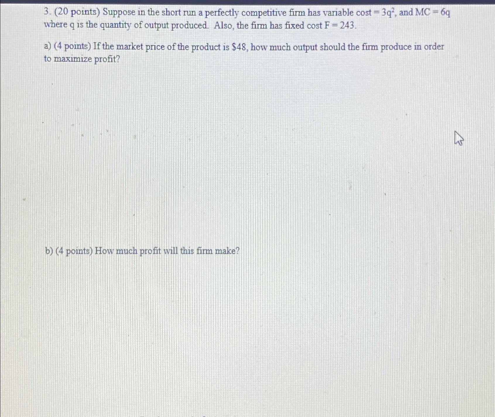 Solved (20 ﻿points) ﻿Suppose in the short run a perfectly | Chegg.com