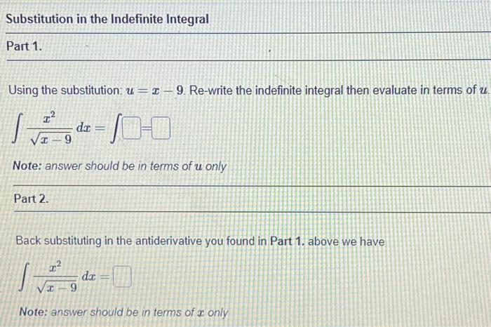 Solved Substitution in the Indefinite Integral Part 1. Using | Chegg.com