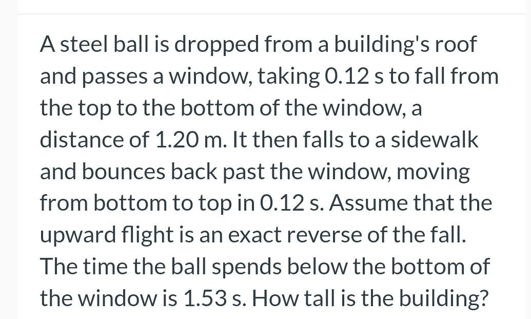 Solved A steel ball is dropped from a building's roof and | Chegg.com