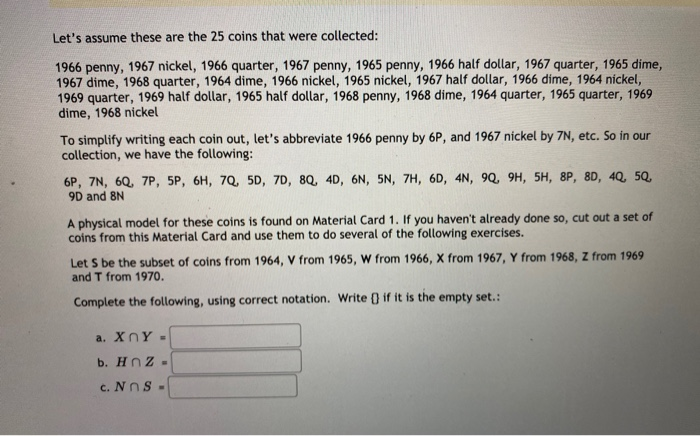 Solved Let's assume these are the 25 coins that were | Chegg.com
