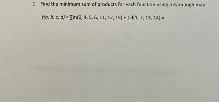 Solved 1 Find The Minimum Sum Of Products For Each Function 4405