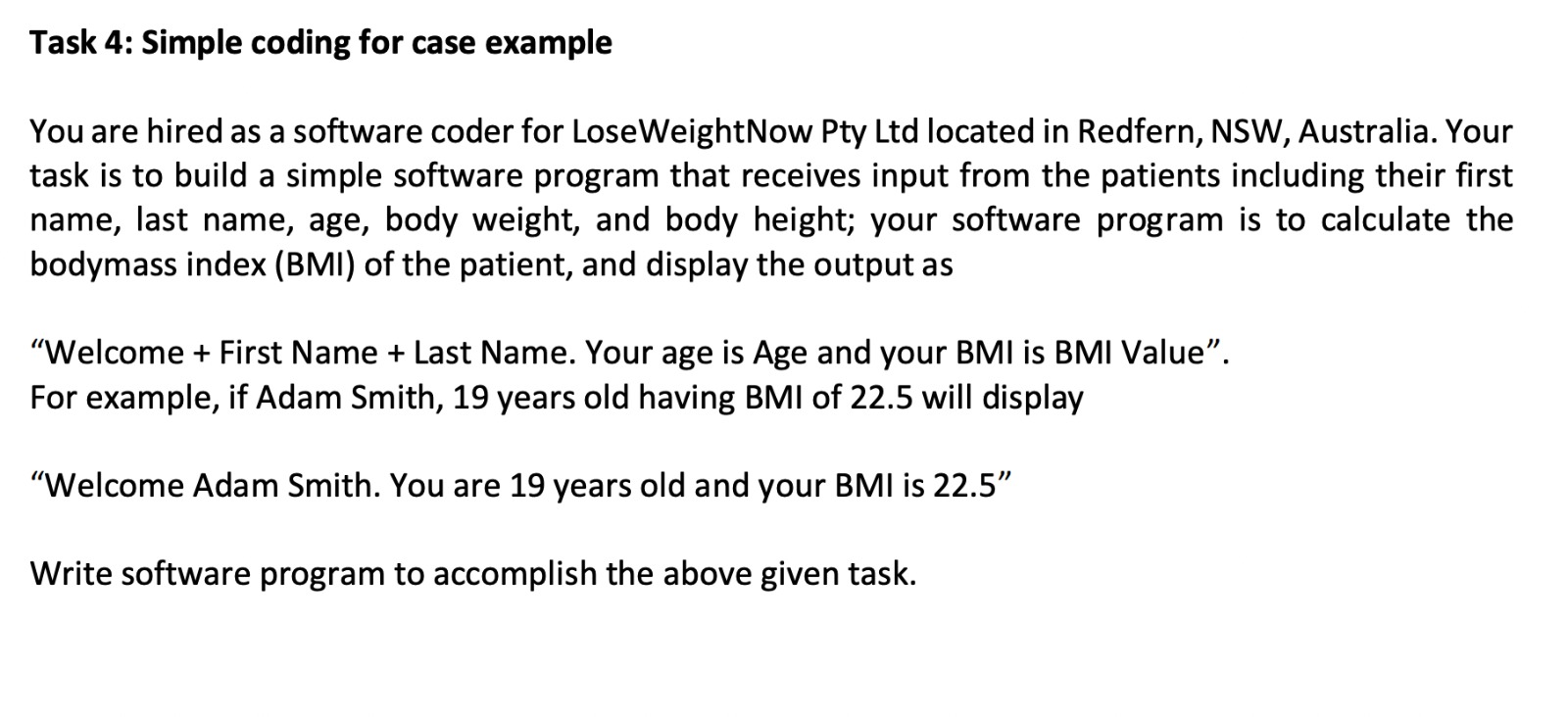 Use Python ﻿task 4 Simple Coding For Case 6518