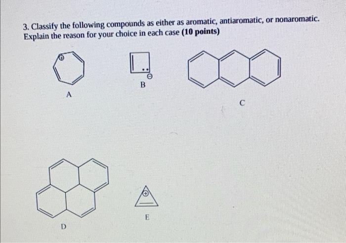 Solved 3. Classify the following compounds as either as | Chegg.com