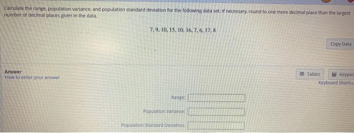 Solved Calculate the range, population variance and | Chegg.com