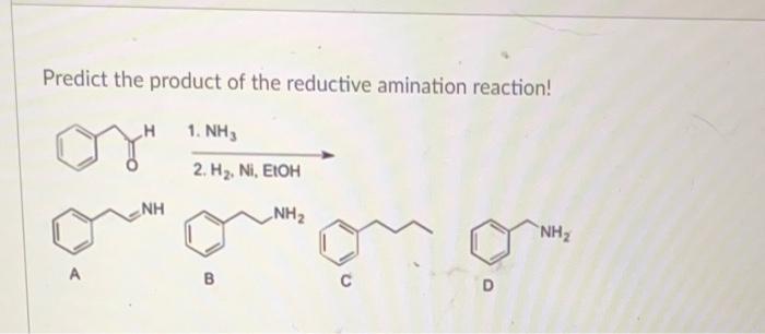 Solved Predict the product of the reductive amination | Chegg.com