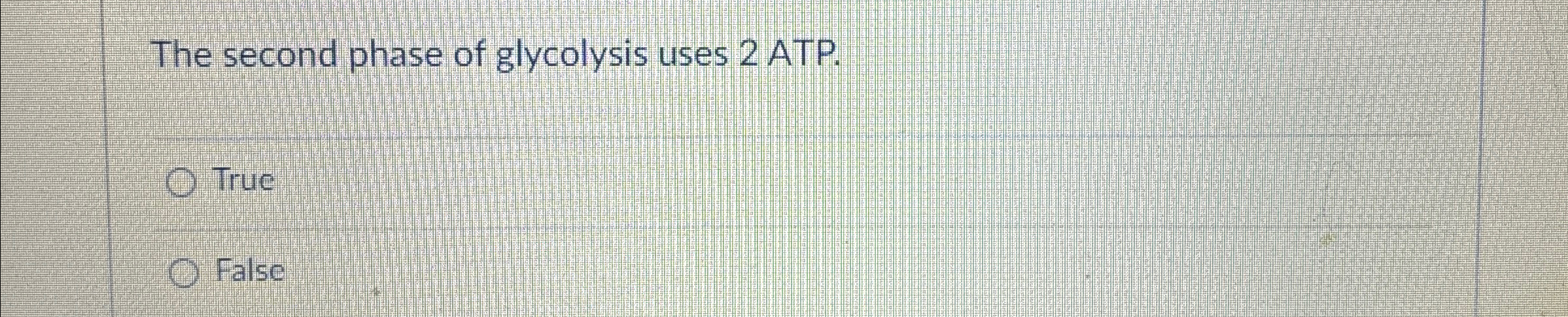 Solved The second phase of glycolysis uses 2 ﻿ATP.TrueFalse | Chegg.com