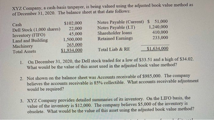 Solved XYZ Company, a cash-basis taxpayer, is being valued | Chegg.com