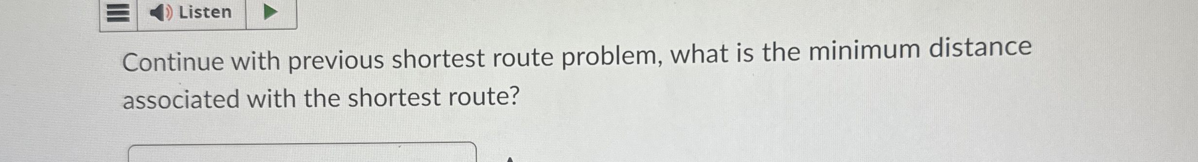 Solved Continue with previous shortest route problem, what | Chegg.com