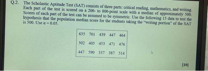 2. The Scholastic Aptitude Test (SAT) consists of | Chegg.com