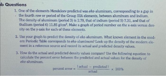 b Questions 1. One of the elements Mendeleev | Chegg.com