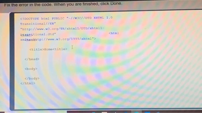 Solved Fix the error in the code. When you are finished, | Chegg.com