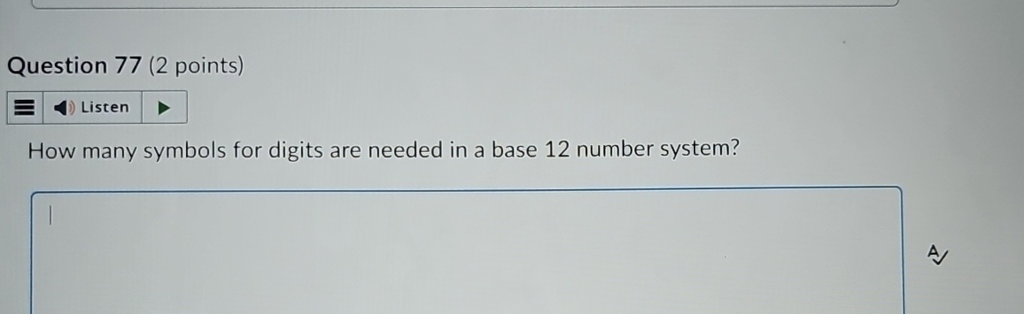 Solved Question 77 (2 ﻿points)How many symbols for digits | Chegg.com
