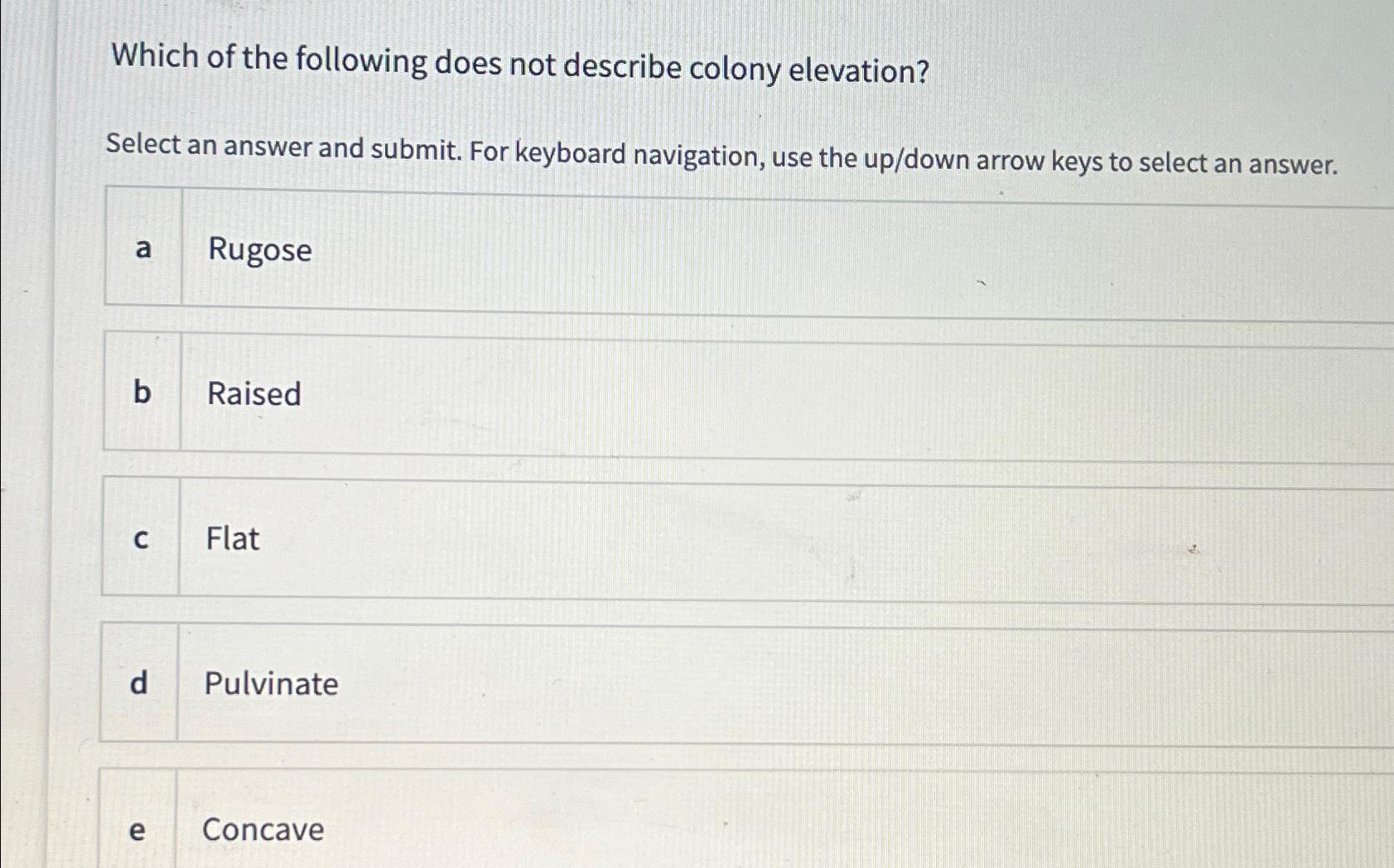 Solved Which of the following does not describe colony | Chegg.com
