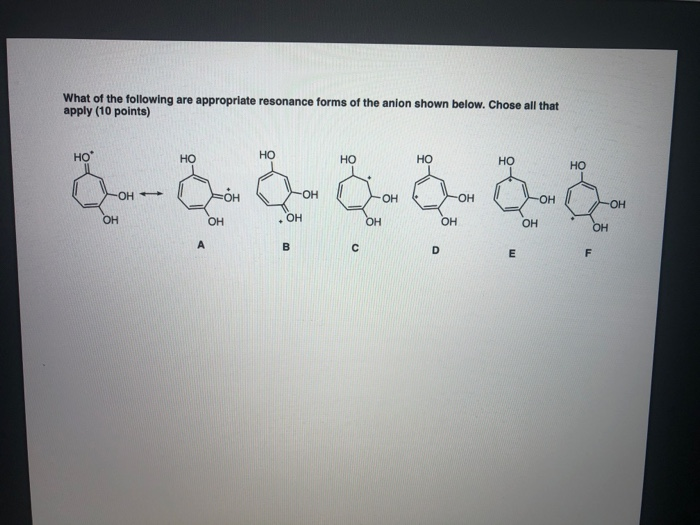Solved What of the following are appropriate resonance forms | Chegg.com