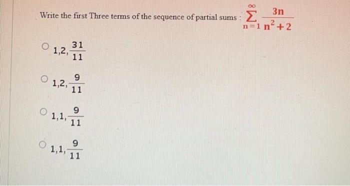 Solved 3n Write the first Three terms of the sequence of | Chegg.com
