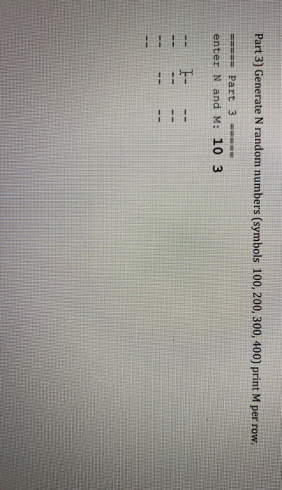 Solved Part 3 Generate N Random Numbers Symbols 100 200