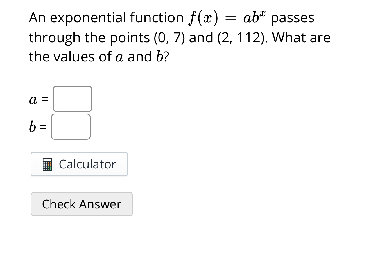 Solved An Exponential Function F X Abx ﻿passes Through The