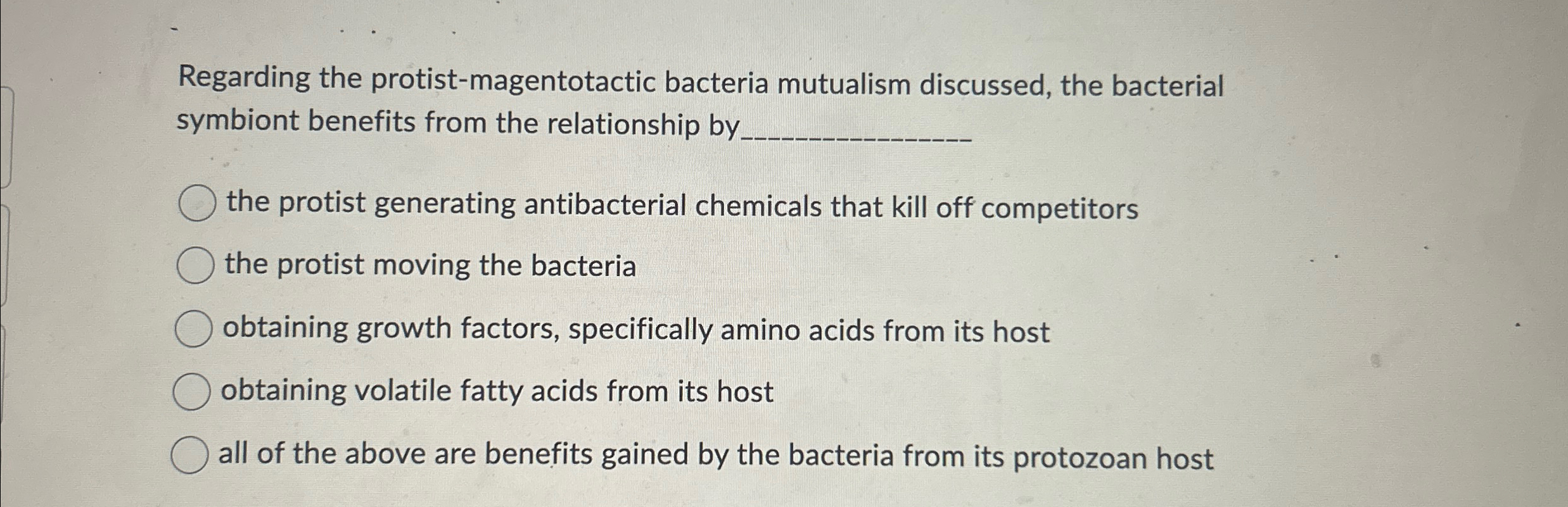 Solved Regarding the protist-magentotactic bacteria | Chegg.com