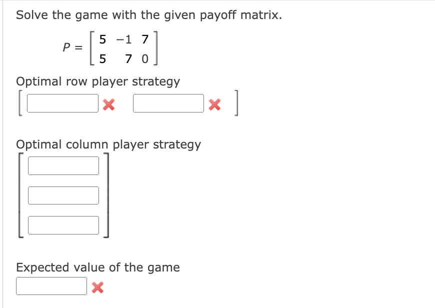 Solved Solve the game with the given payoff | Chegg.com