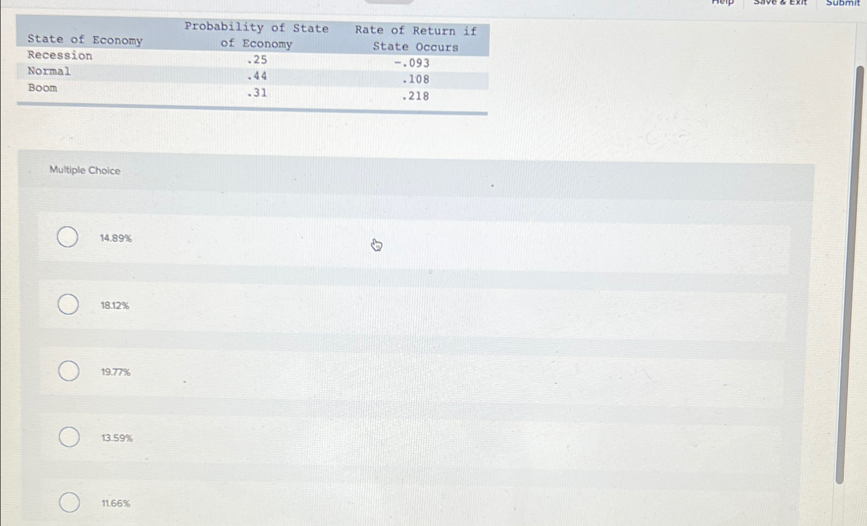 Solved table[[,Probability of State,Rate of Return | Chegg.com