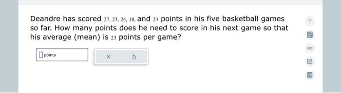 Solved Deandre has scored 27,23,24,18, and 23 points in his | Chegg.com