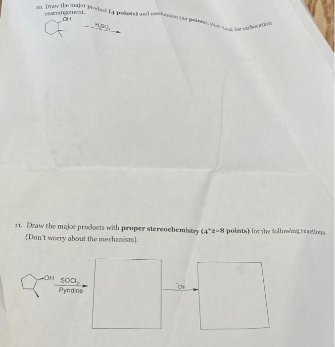 Solved 10. Draw the major product (4 points) and mechanism ( | Chegg.com