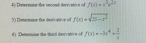 Solved Determine the second derivative of | Chegg.com