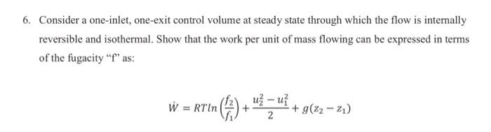 Solved 6. Consider a one-inlet, one-exit control volume at | Chegg.com